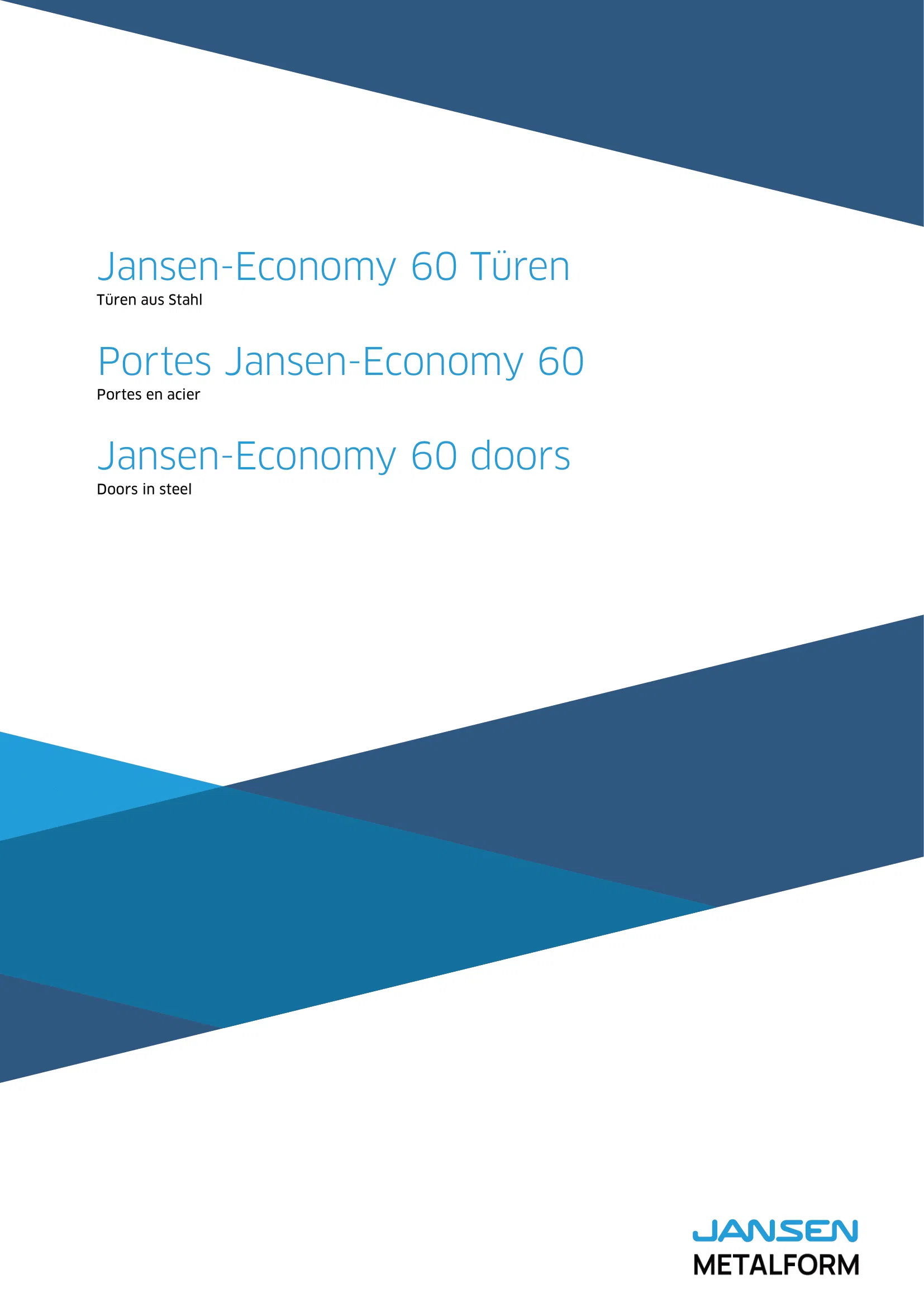 Jansen-Economy 60 door - METALFORM™ UK